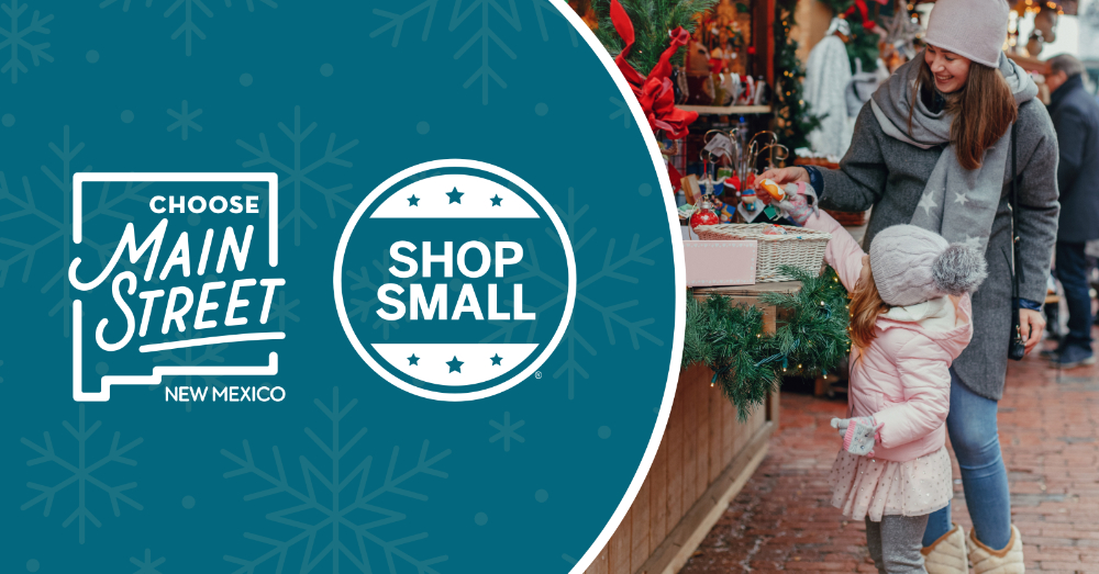 Choose MainStreet This Holiday Season - New Mexico MainStreet